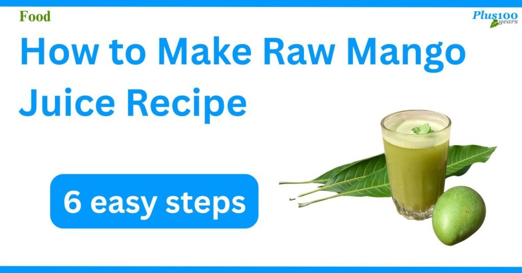 Raw Mango Juice Recipe