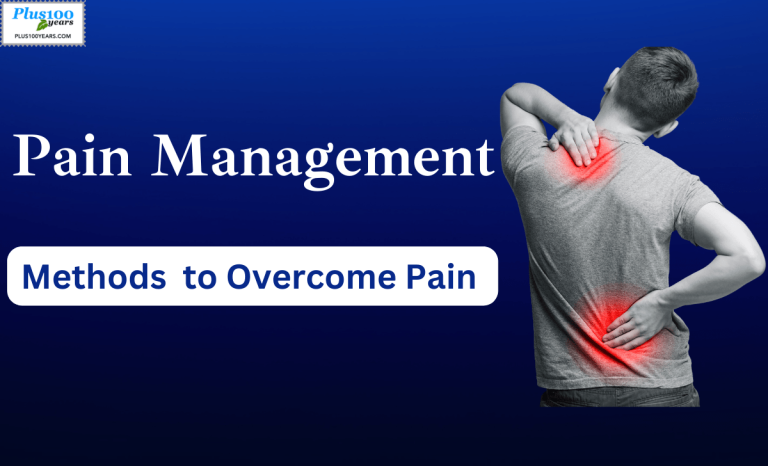 Pain Management Methods - Plus100years