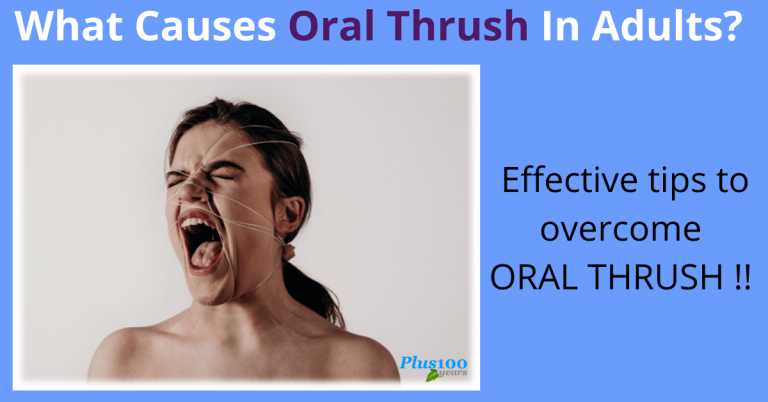 I Have Oral Thrush I Am Scared - Know Tips & Treatment - Plus100years