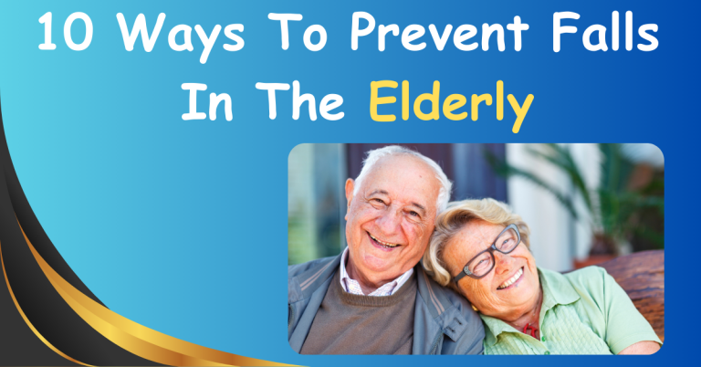 10 Ways To Prevent Falls In The Elderly - Plus100years